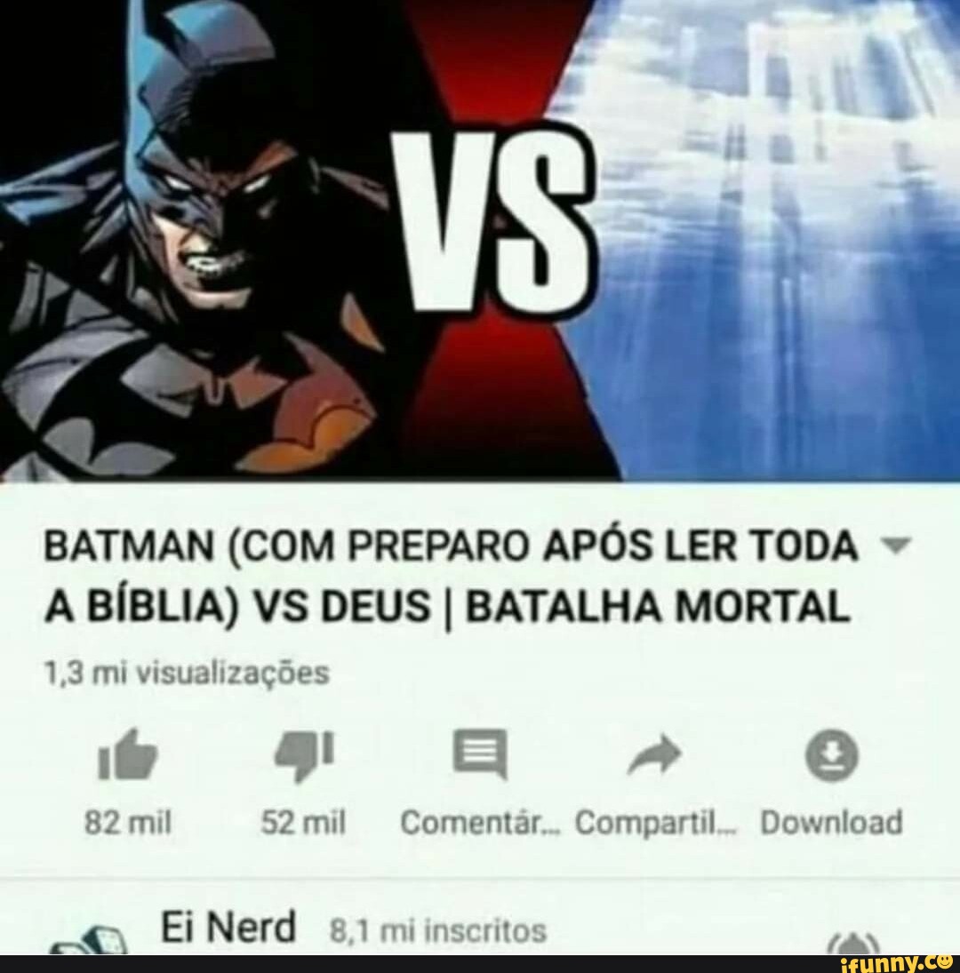 BATMAN (COM PREPARO APÓS LER TODA A BÍBLIA) VS DEUS I BATALHA MORTAL 1 ...
