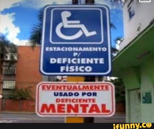 DEFICIENTE EVENTUALMENTE USaDO POR DEFICIENTE - iFunny Brazil
