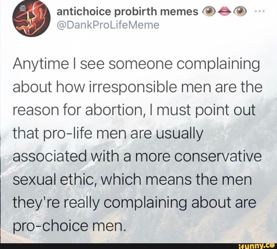 Probirth memes. Best Collection of funny Probirth pictures on iFunny Brazil