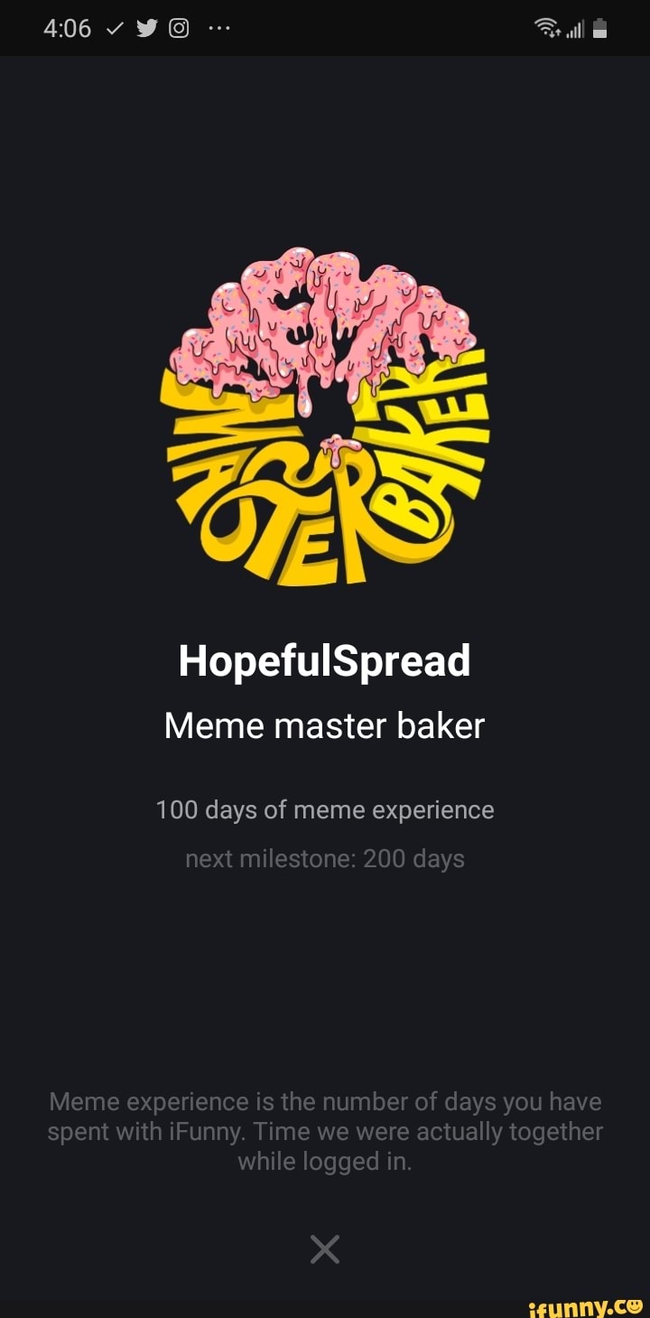 406v HopefulSpread Meme master baker 100 days of meme experience next ...