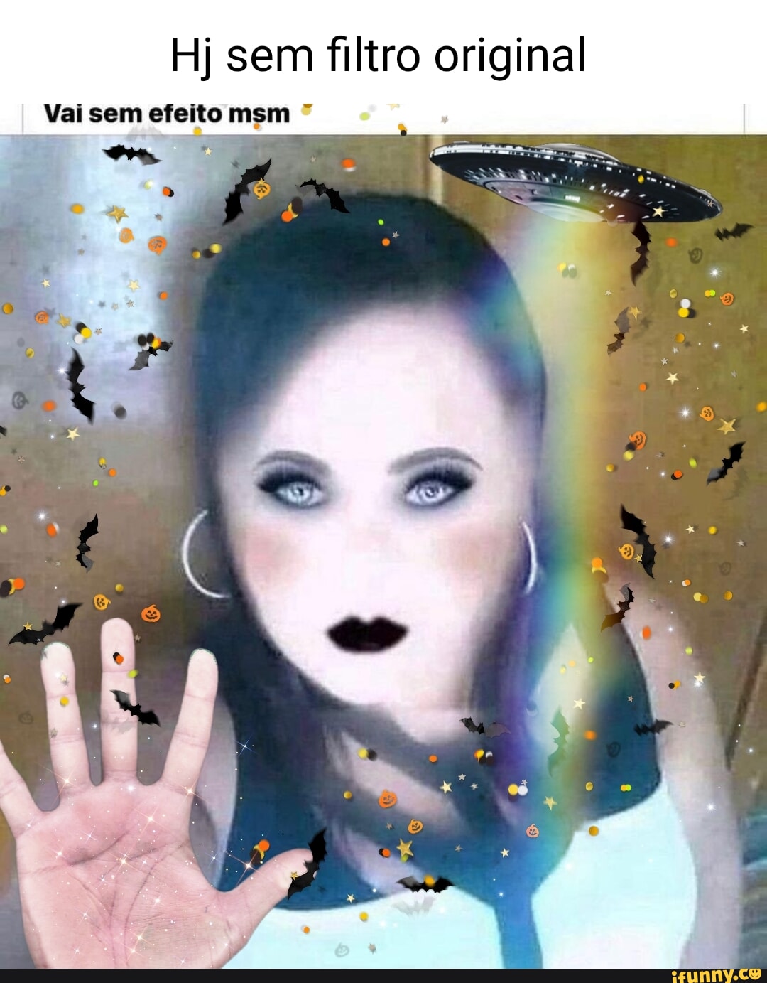 Hj sem filtro original I Vai sem efeito msm - iFunny Brazil