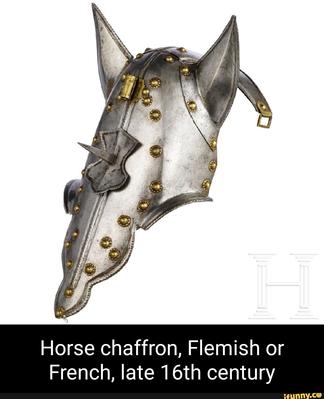Horse chaffron, Flemish or French, late 16th century - iFunny Brazil