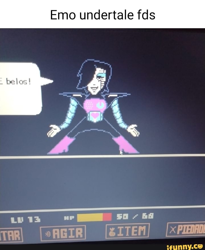 Emo undertale fds belos! ES TARI ["AGIR] - iFunny Brazil