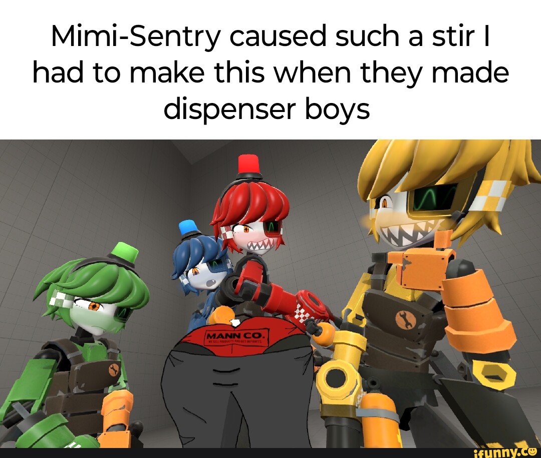 Mimi-Sentry caused such a stir I had to make this when they made ...