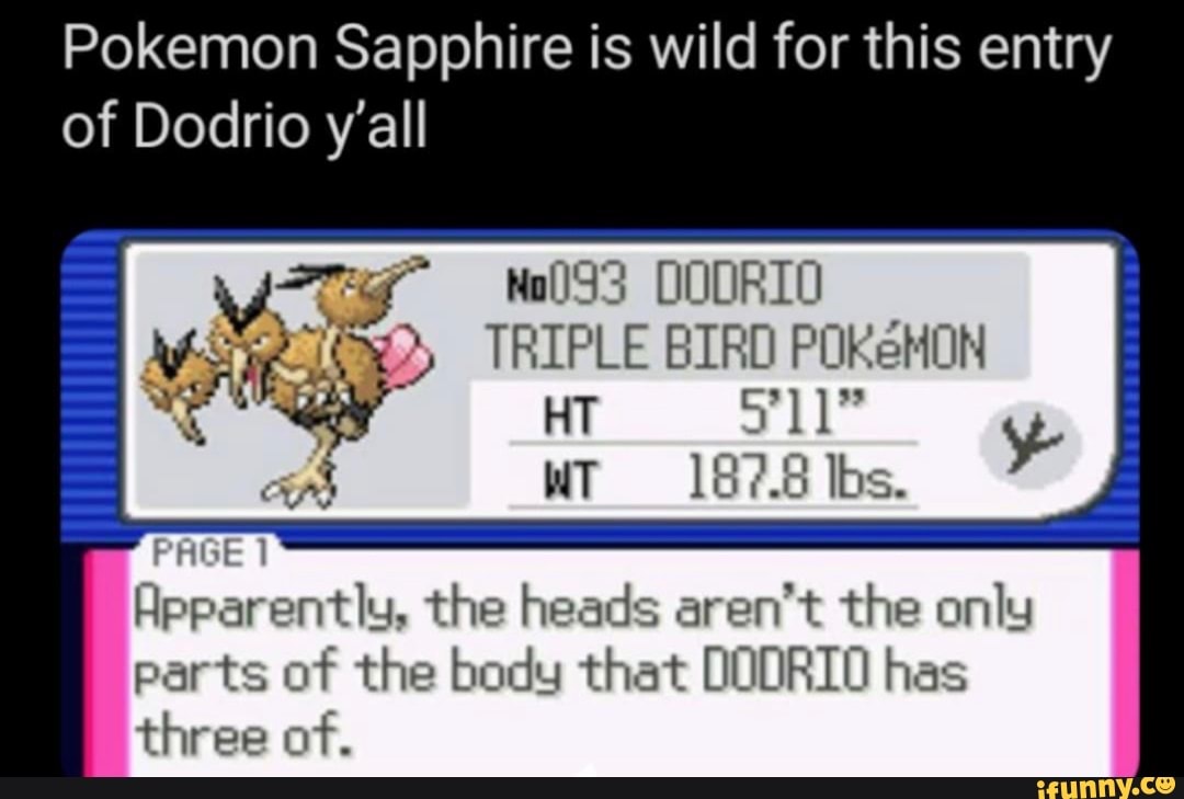 Pokemon Sapphire is wild for this entry of Dodrio y'all wo93 DODRIO ...