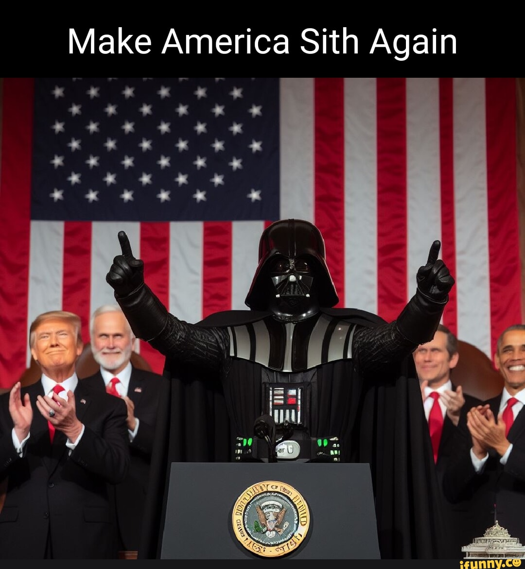 Make America Sith Again - iFunny Brazil