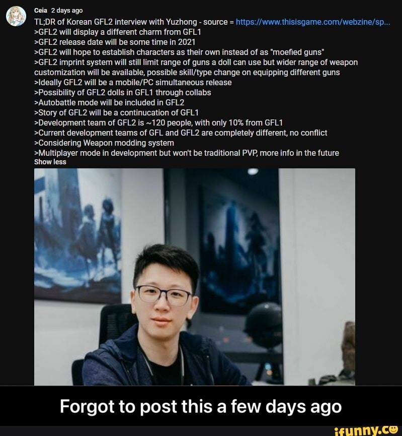 Ceia 2 days ago TLDR of Korean GFL2 interview with Yuzhong - source ...