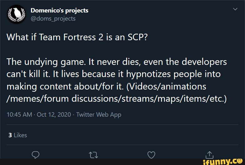 Domenico's projects What if Team Fortress 2 is an SCP? The undying game ...