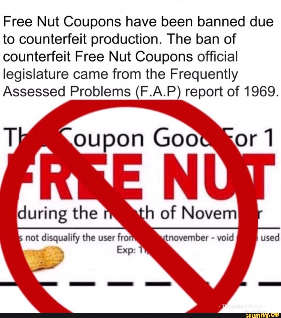Free Nut Coupons have been banned due to counterfeit production. The ...