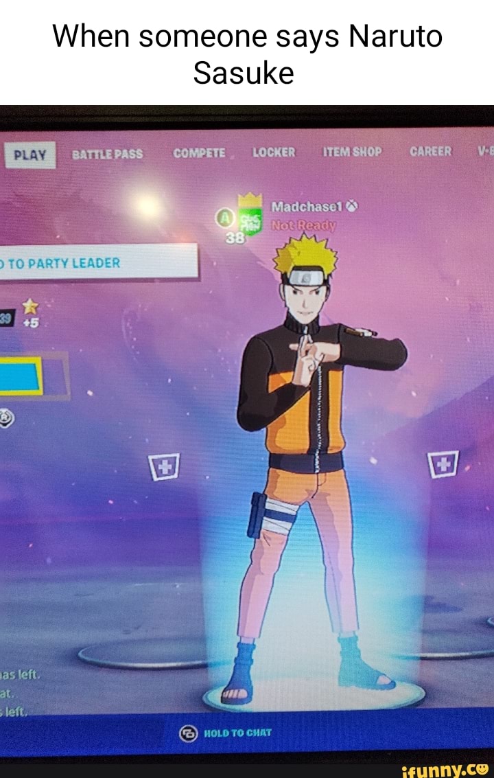 When someone says Naruto Sasuke PLAY BATTLE PASS: COMPETE. LOCKER ITEM ...