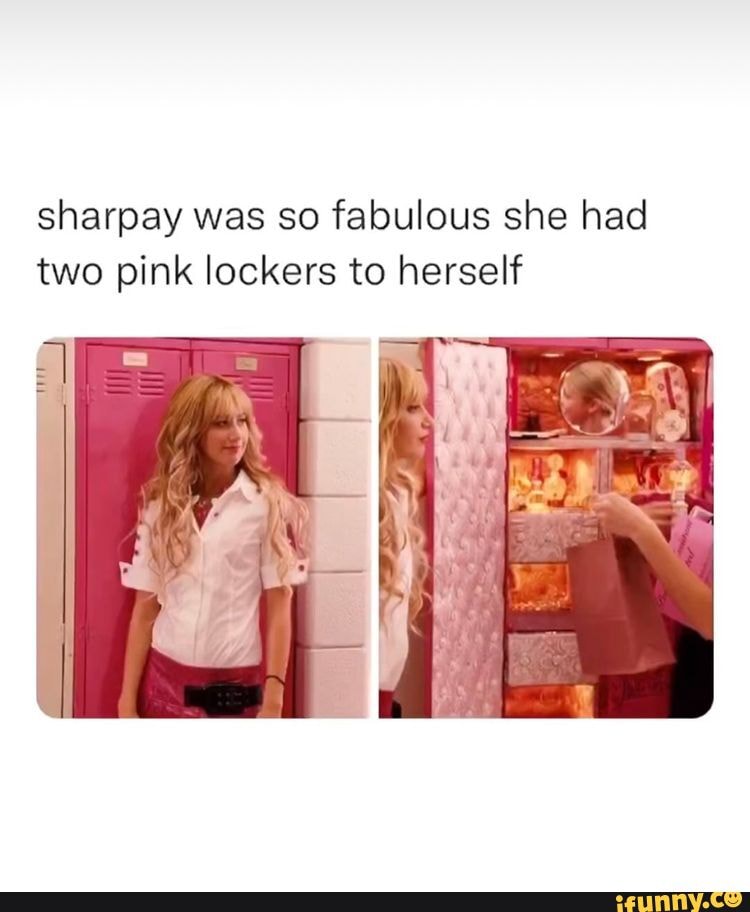 Sharpay was so fabulous she had two pink lockers to herself - iFunny Brazil