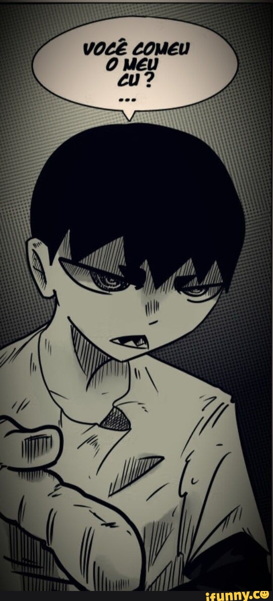 VOcÊ coneu oM cu: AS - iFunny Brazil