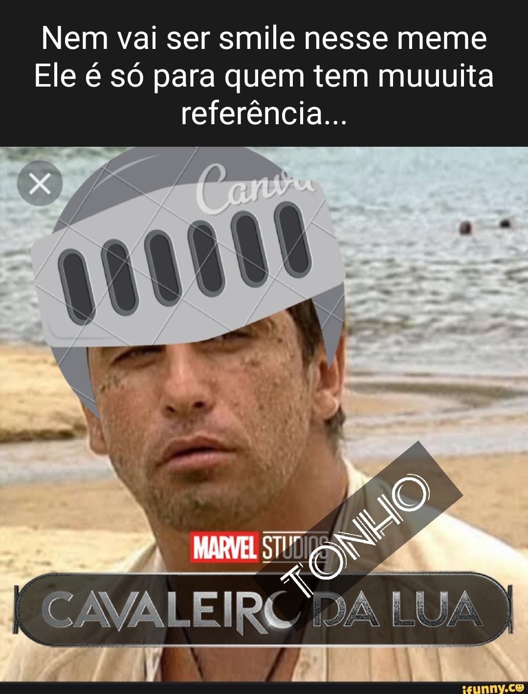 Nem vai ser smile nesse meme Ele é só para quem tem muuuita referência ...