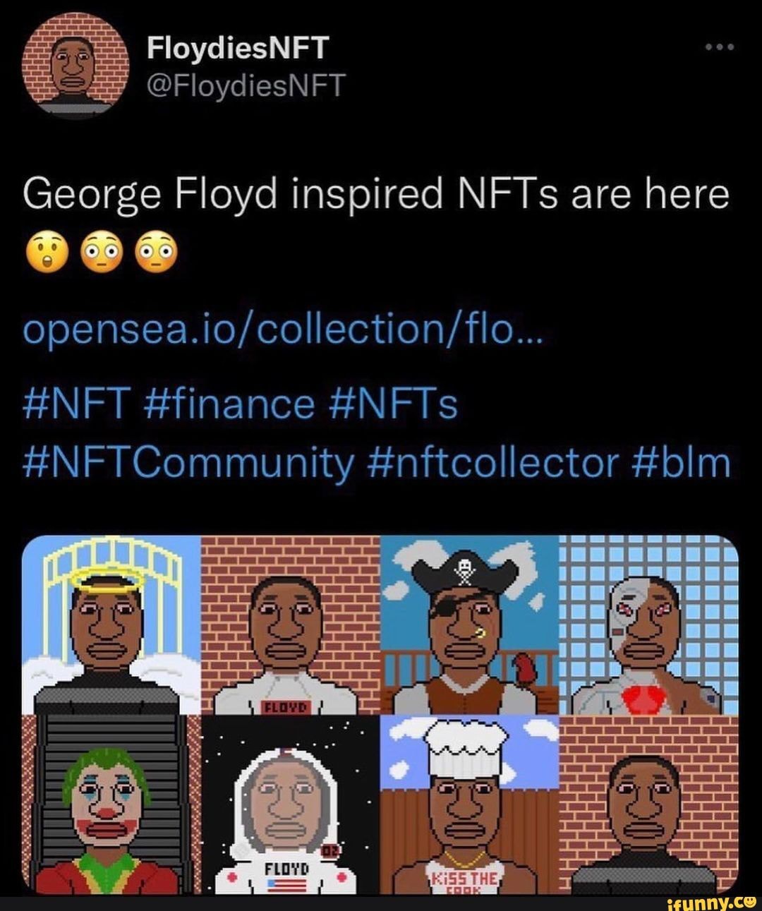 FloydiesNFT @FloydiesNFT George Floyd inspired NFTs are here 6@@ HNFT # ...