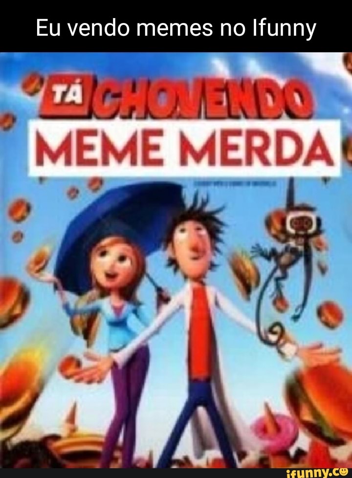 Eu vendo memes no Ifunny - iFunny Brazil