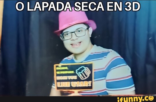 O LAPADA SECA EN - iFunny Brazil