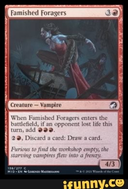 F{ Famished Foragers ED Creature Vampire rs enters the battlefield, if ...