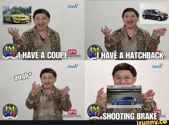 HAVE A COUPE __-L HAVE A HATCHBACK ReEAATEInN RrAAe - iFunny Brazil