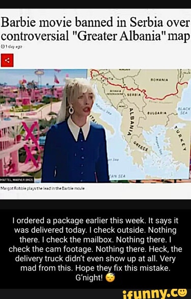 Barbie Movie Banned In Serbia Over Controversial Greater Albania Map Ordered A Package Earlier