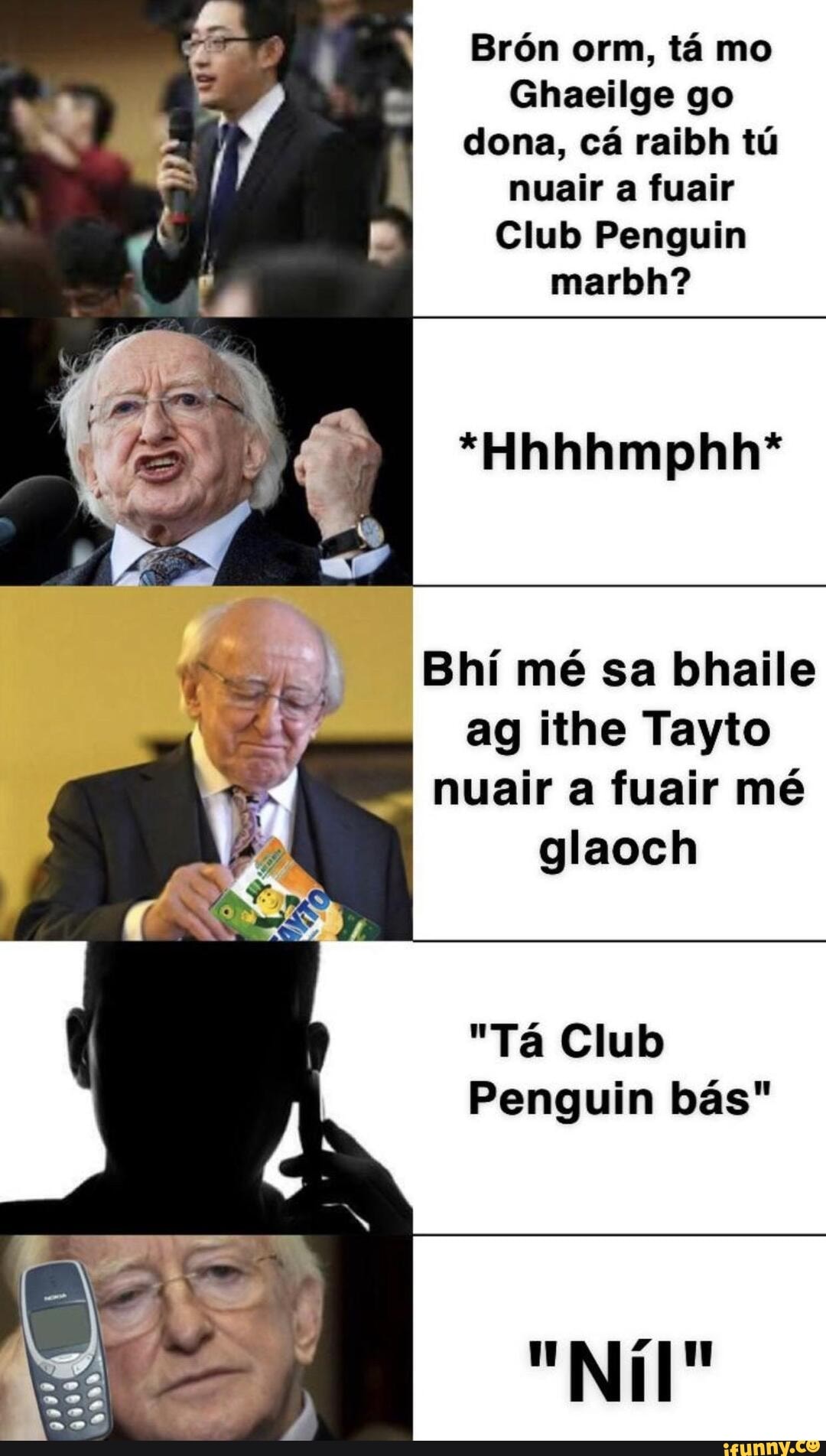 Bron orm, ta mo Ghaeilge go dona, ca raibh tu nuair a fuair Club ...