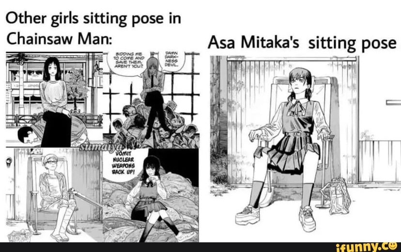 Other girls sitting pose in Chainsaw Man: Asa Mitaka's sitt ing pose ...