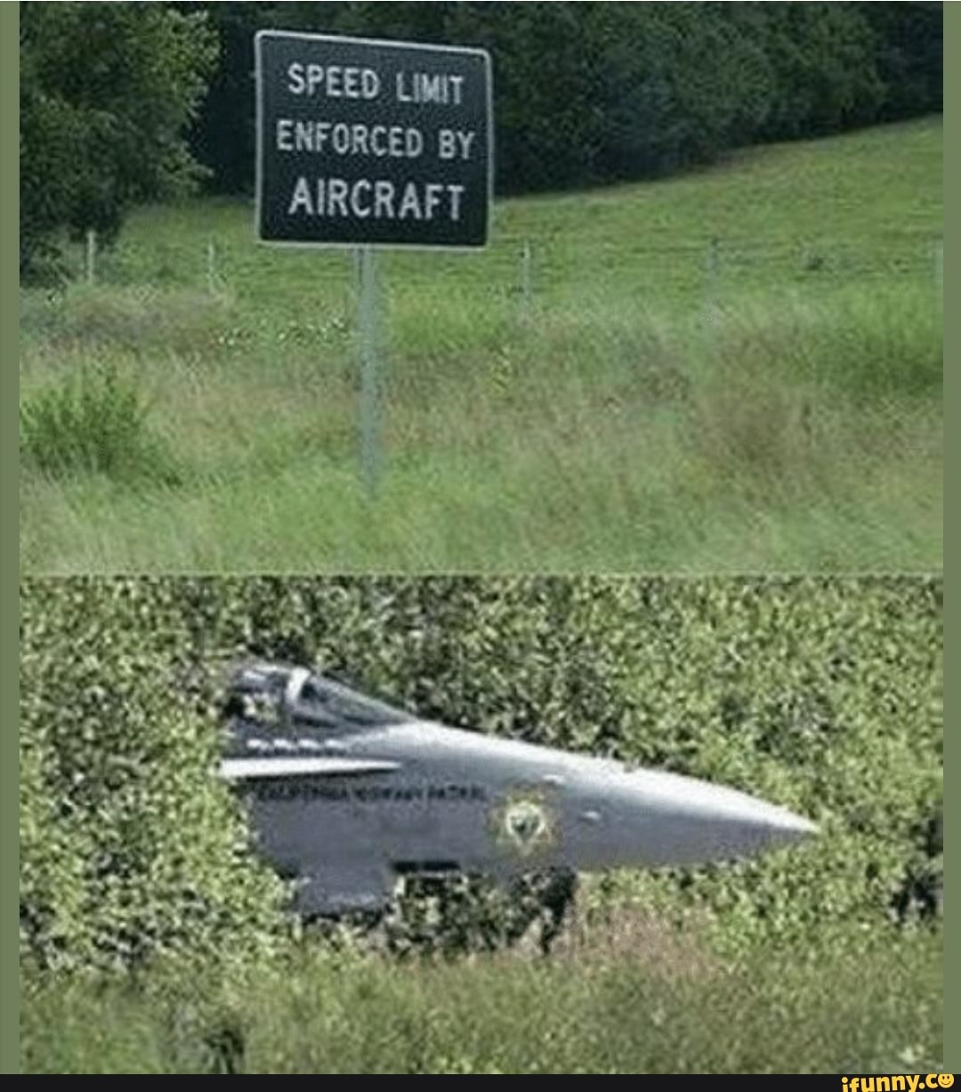 SPEED Limit ENFORCED By AIRCRAFT - iFunny Brazil