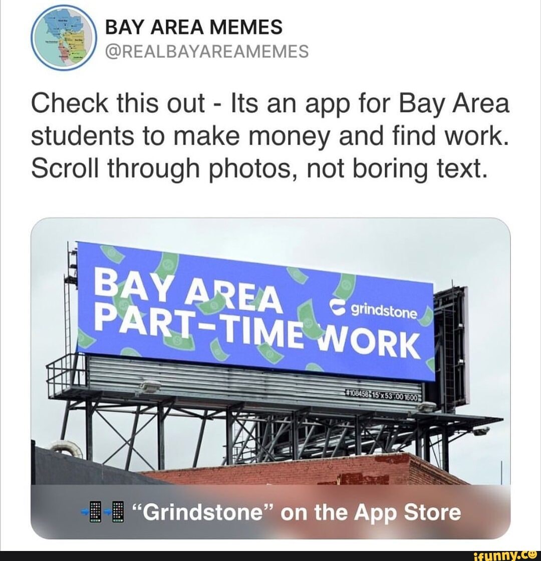 BAY AREA MEMES @REALBAYAREAMEMES Check this out - Its an app for Bay ...