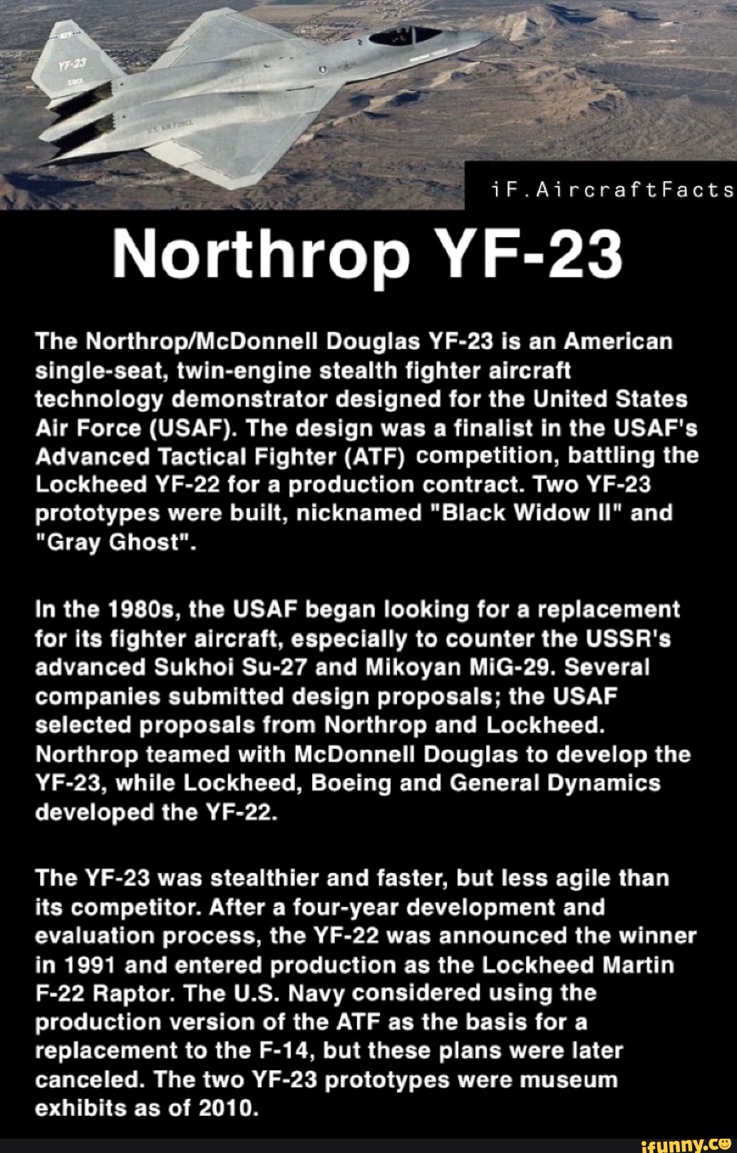 IF.AircraftFacts Northrop YF-23 The Douglas YF-23 is an American single ...