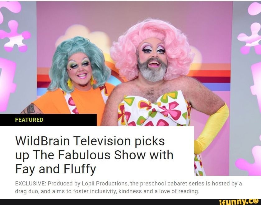 WildBrain Television picks up The Fabulous Show with Fay and Fluffy ...