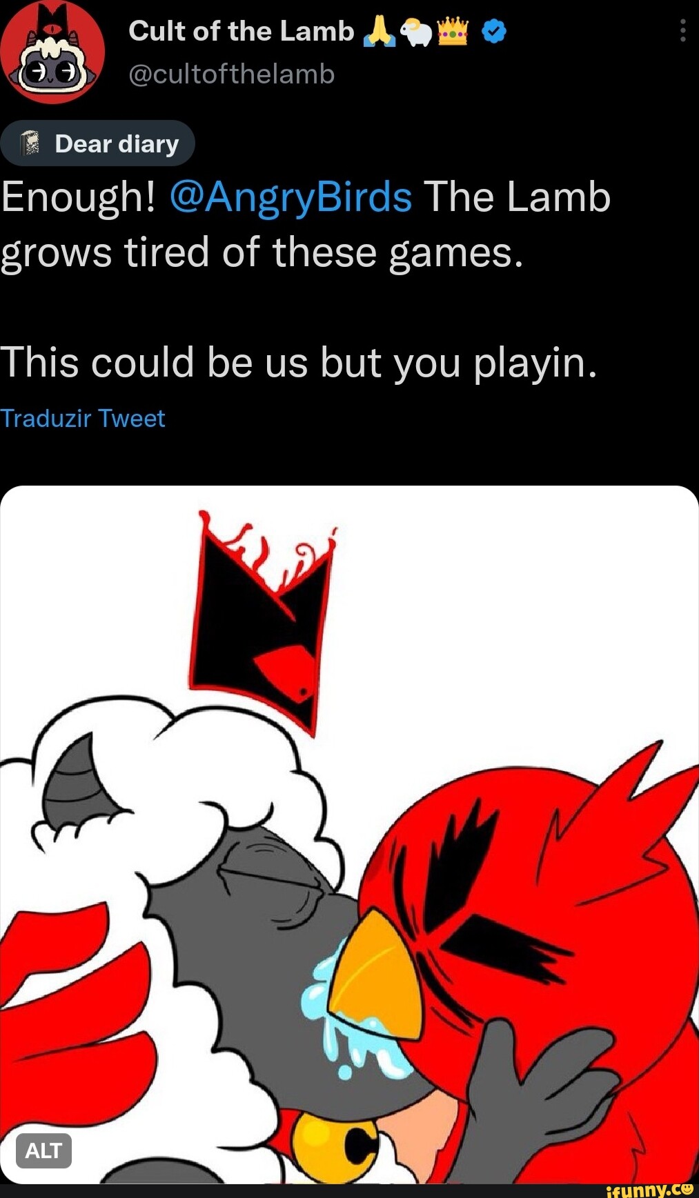 Cult of the Lamb @ Dear diary Enough! @AngryBirds The Lamb grows tired ...