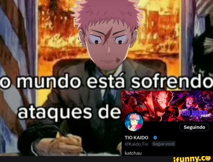 O mundo esta sofrendo Segue você ataques de - iFunny Brazil