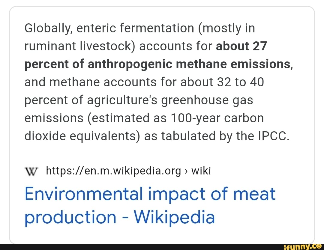 Globally, enteric fermentation (mostly in ruminant livestock) accounts ...