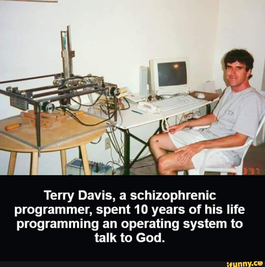 Terry Davis, a schizophrenic programmer, spent 10 years of his life ...