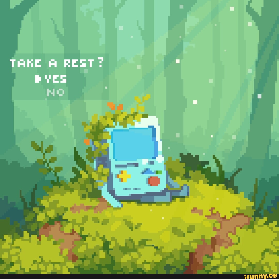 TAKE REST: BYES - iFunny Brazil