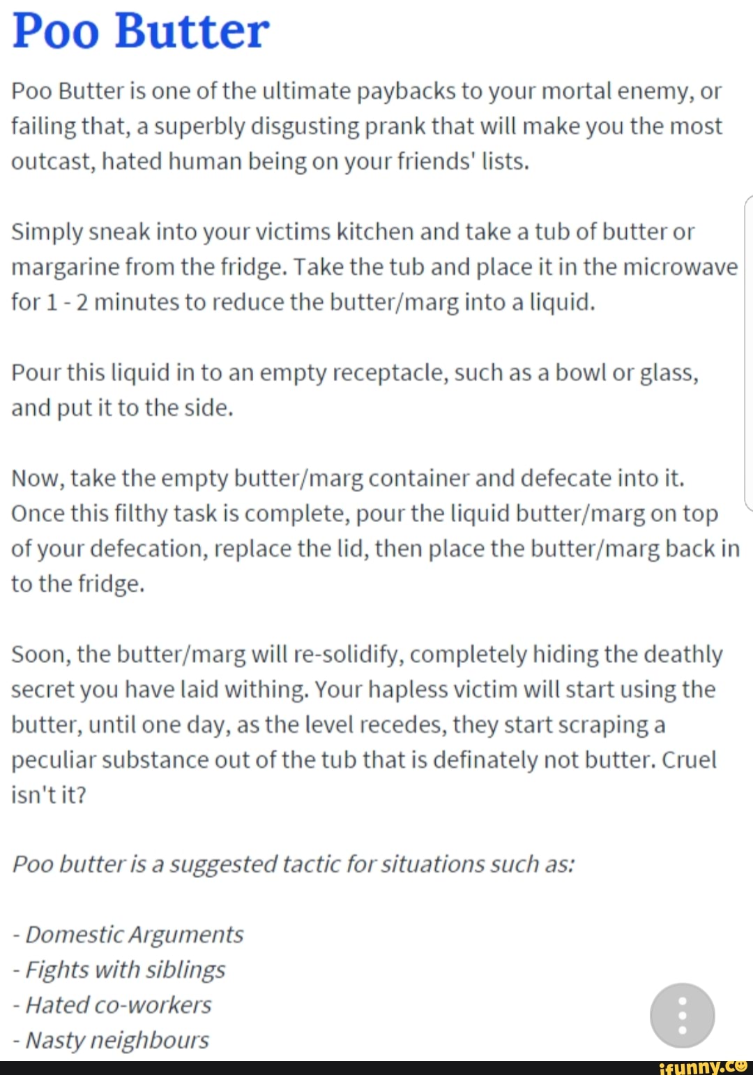 Poo Butter Poo Butter is one of the ultimate paybacks to your mortal ...