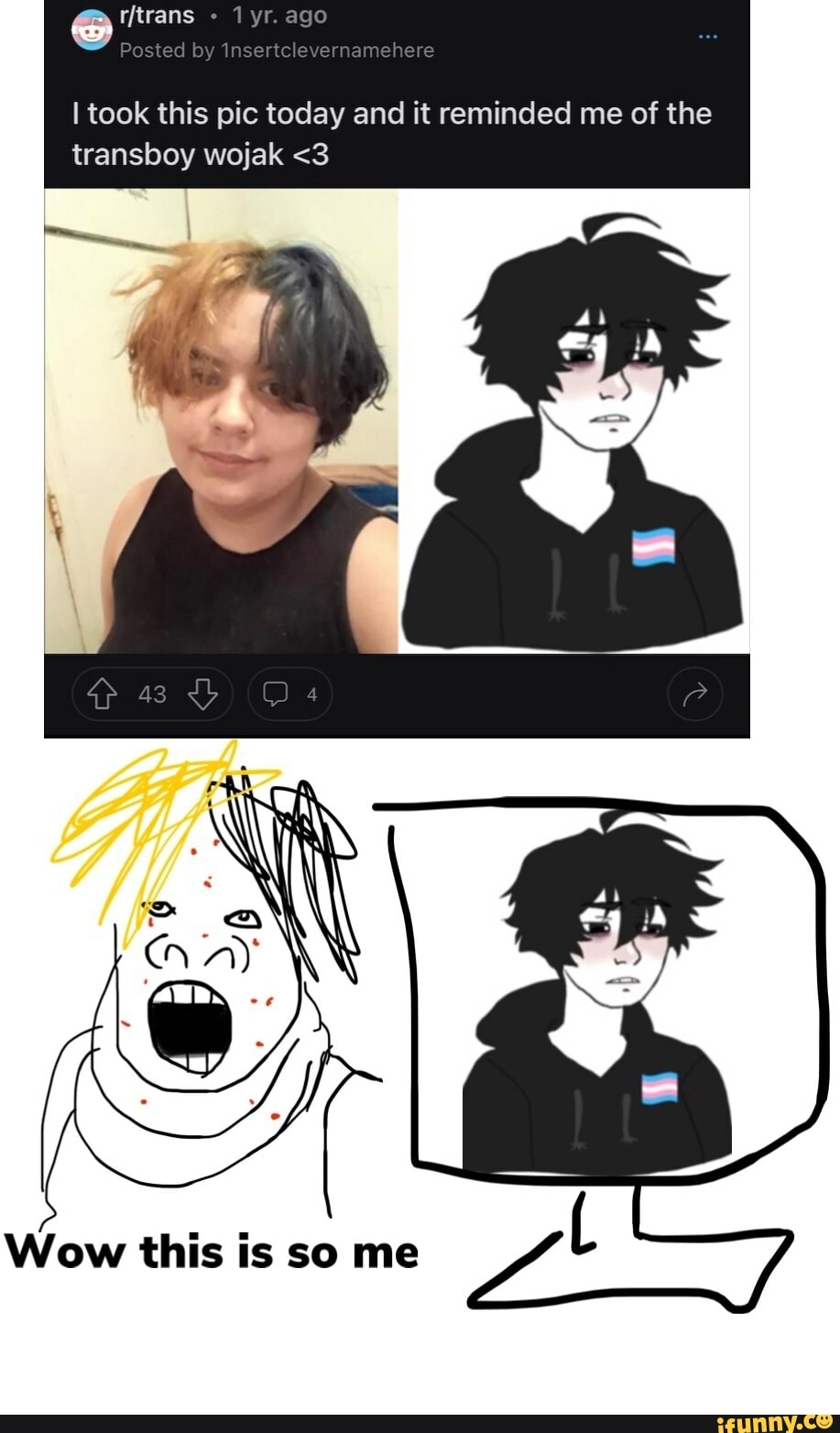 Trans yr. ago Posted by Insertclevernamehere I took this pic today and ...