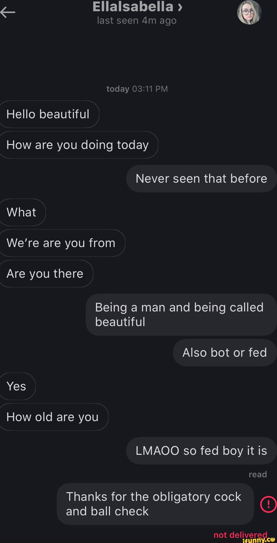 Ellalsabella last seen ago today PM Hello beautiful How are you doing ...