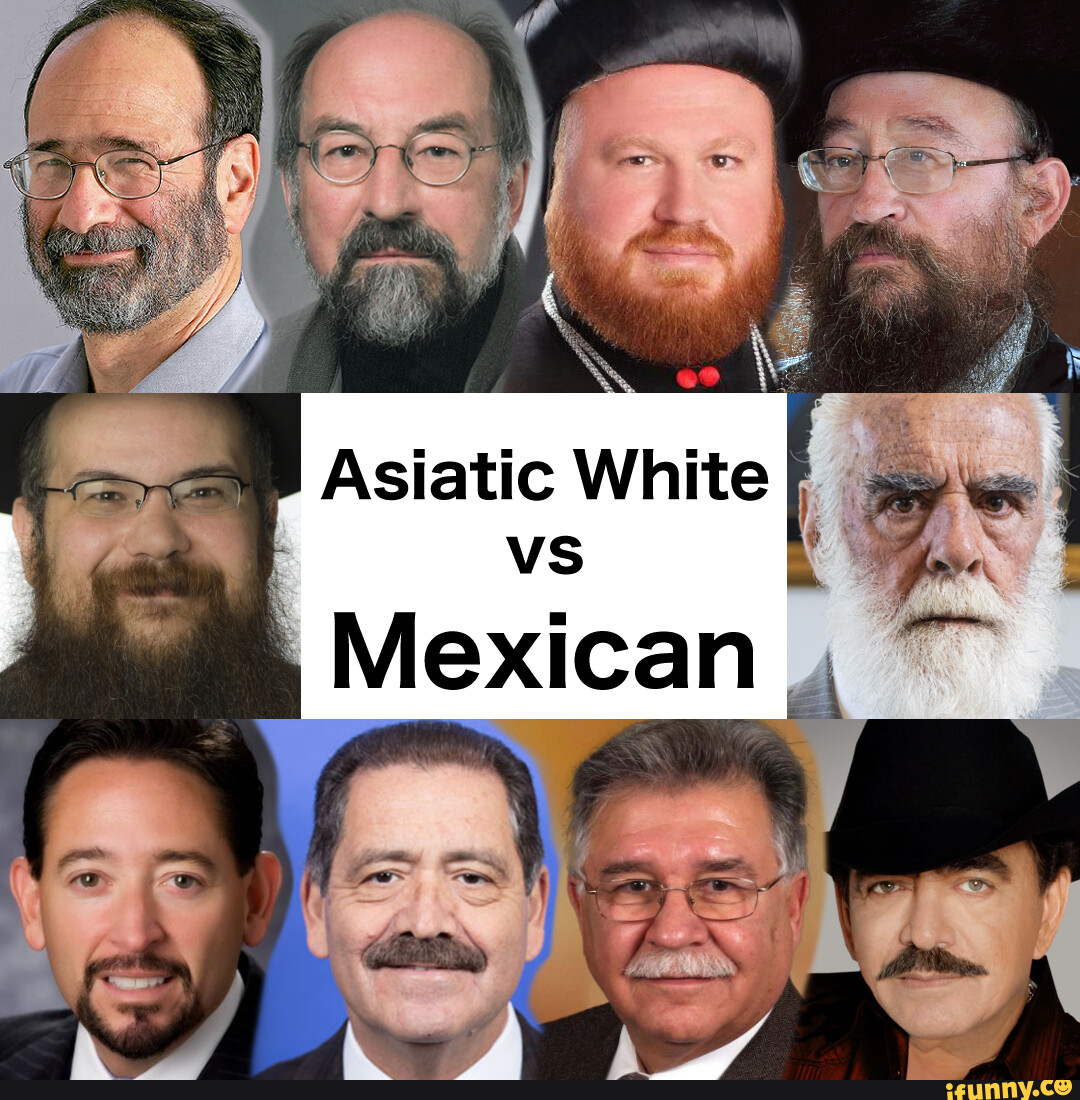 Asiatic White vs Mexican Asiatic Whites are descendants of numerous ...