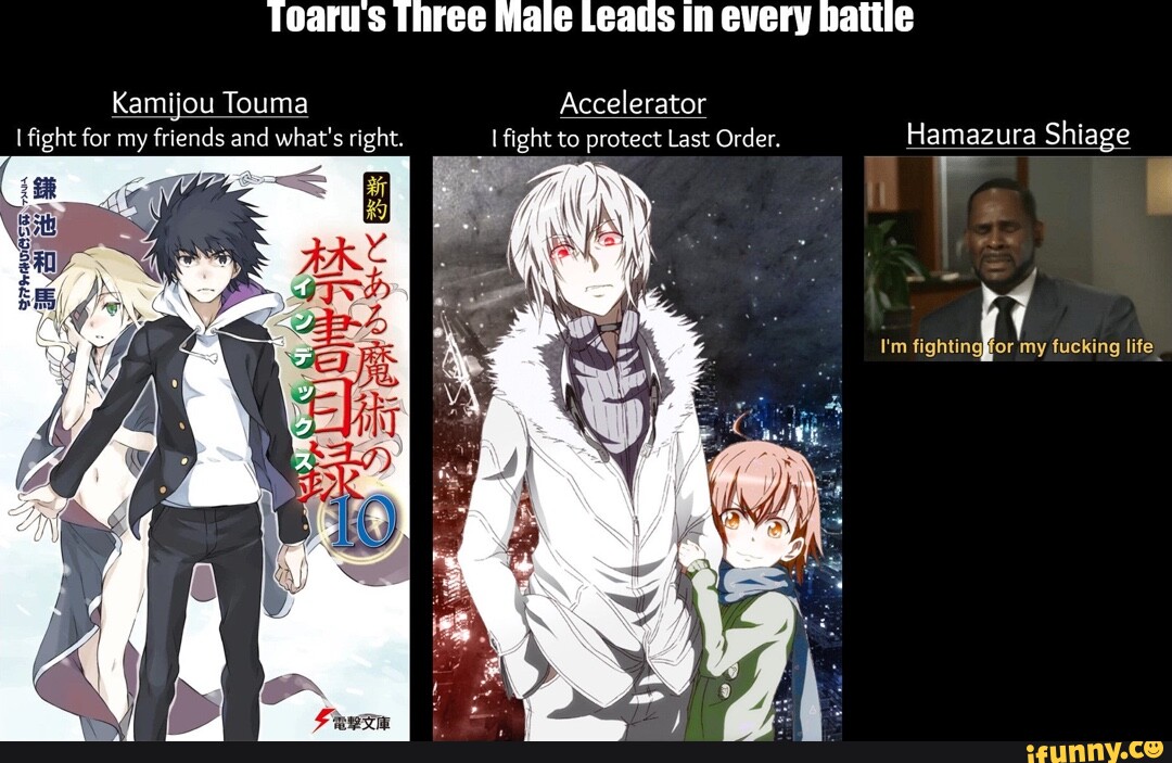 Toarus Three Male Leads in every battle Kamijou Touma Accelerator fight for my friends and what ...