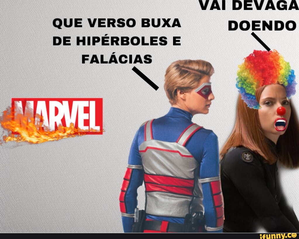VAI DEVAGA QUE VERSO BUXA DOENDO DE HIPÉRBOLES E FALÁCIAS - iFunny Brazil