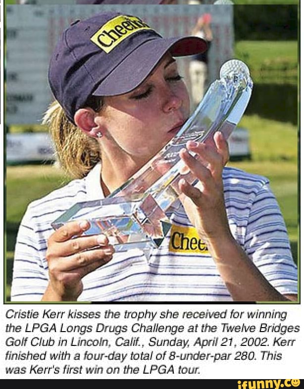 Cristie Kerr kisses the trophy she received for winning the LPGA Longs ...