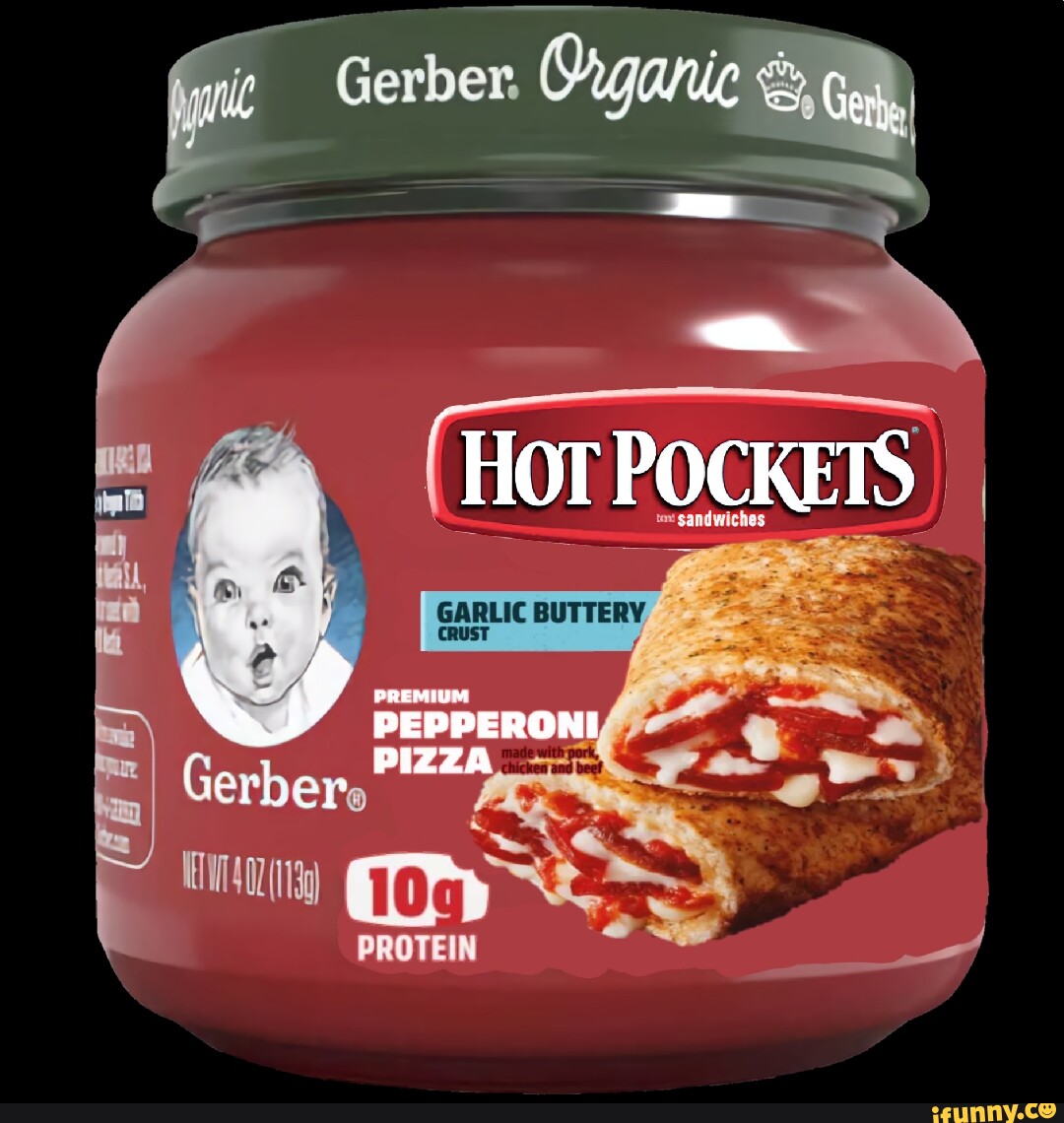 Gerber. Organic "HOT POCKETS GARLICBUTTERY PEPPERONI PIZZA MIOP POP ...