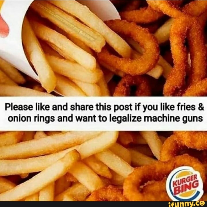 Please like and share this post if you like fries & onion rings and ...