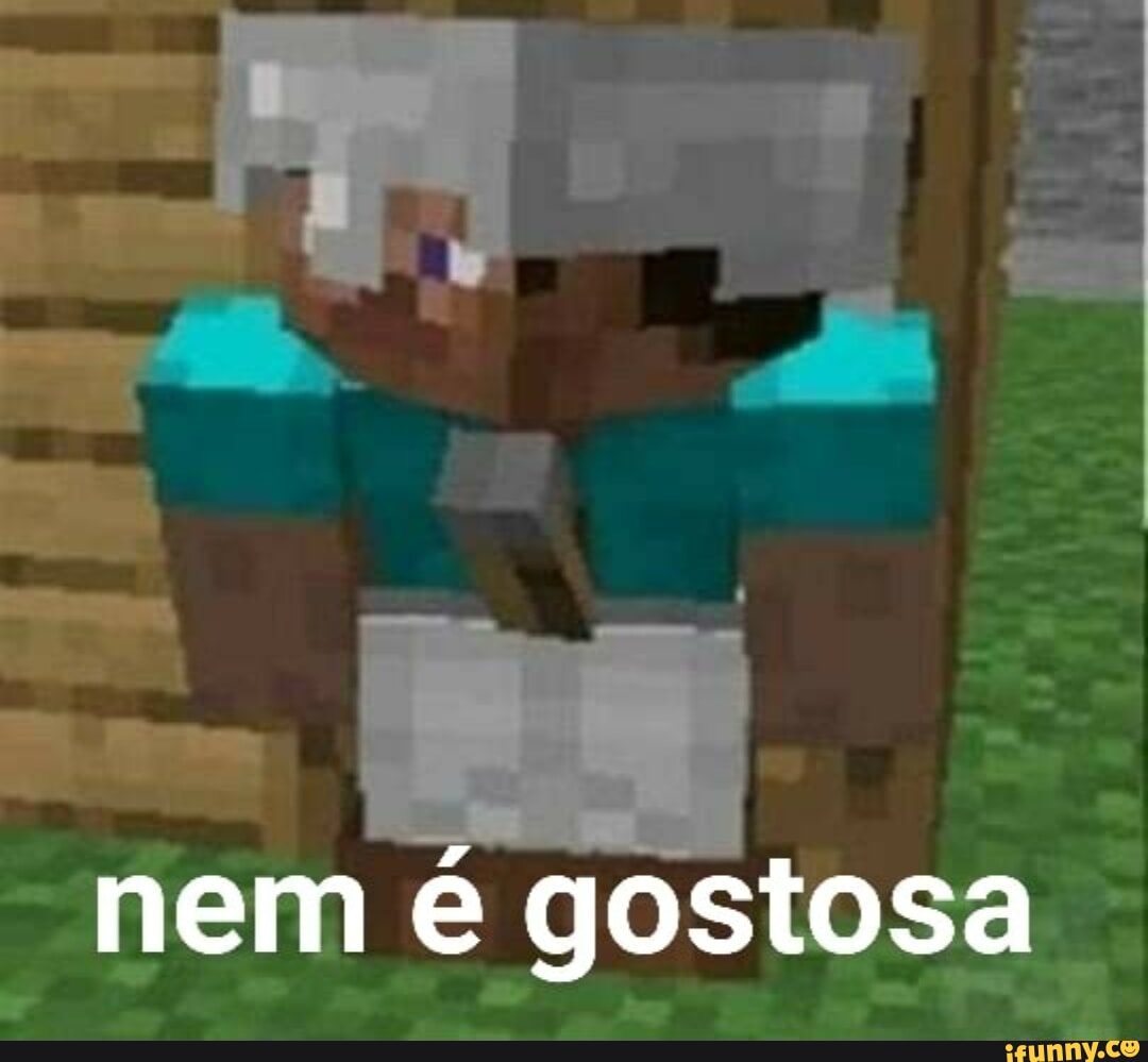 Nem é Gostosa Ifunny Brazil