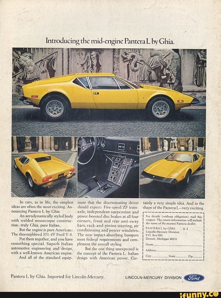 Introducing the mid-engine Pantera L by Ghia. In cars, as in life, the ...
