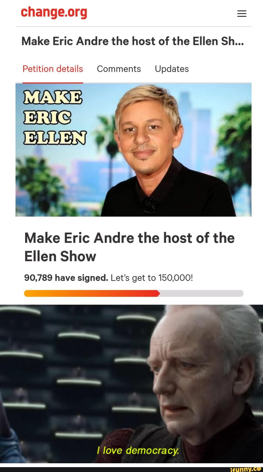 Make Eric Andre the host of the Ellen Sh... Changerong Petition details ...