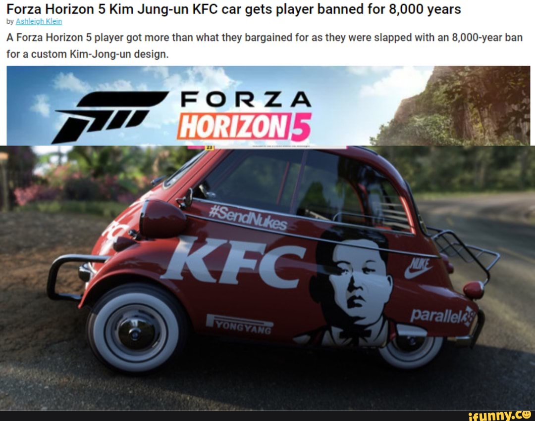 Forza Horizon 5 Kim Jung-un KFC car gets player banned for 8,000 years ...