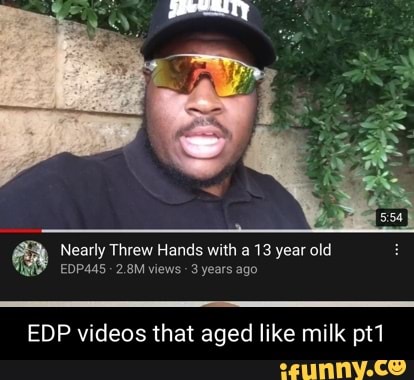 Nearly Threw Hands with a 13 year old EDP445 :2.8M views- 3 years ago ...