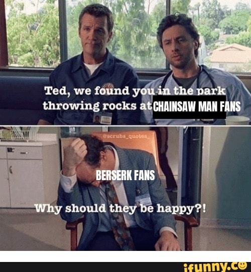 Scrubs Ted Meme