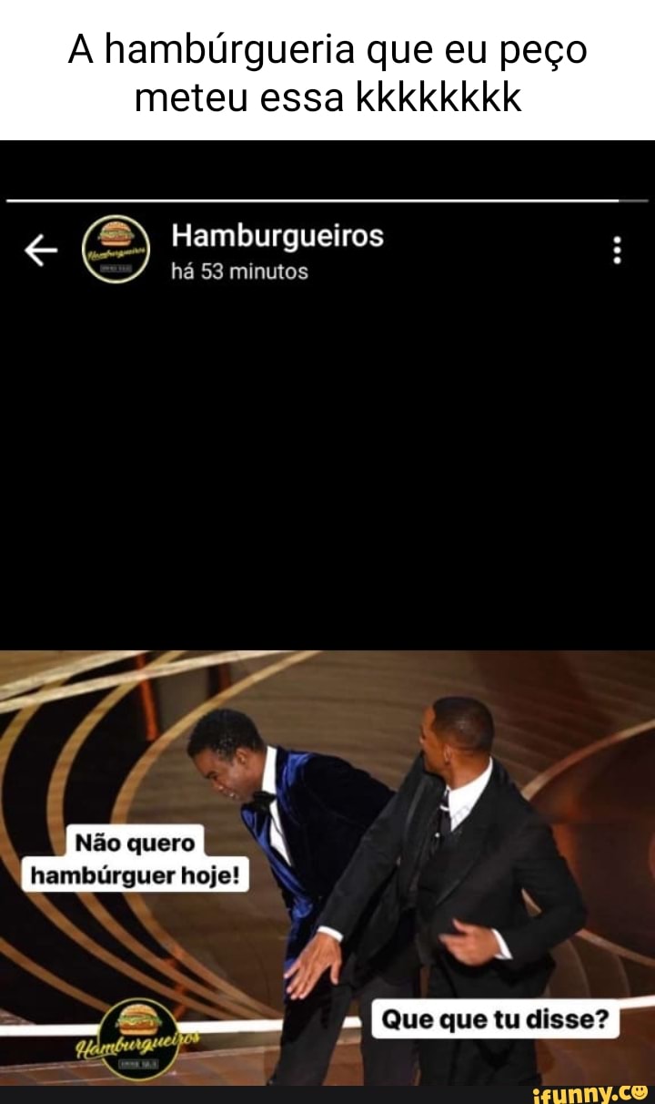 Hambúrgueria memes. Best Collection of funny Hambúrgueria pictures on ...